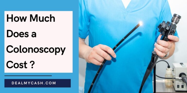 How Much Does a Colonoscopy Cost in the USA? - Dealmycash